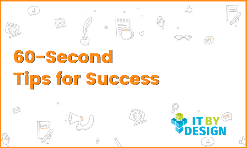 60-Second Tips for Success - ITBD