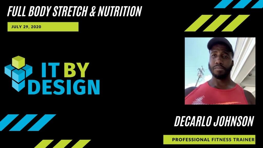Stretching and Nutrition with Decarlo Johnson - ITBD