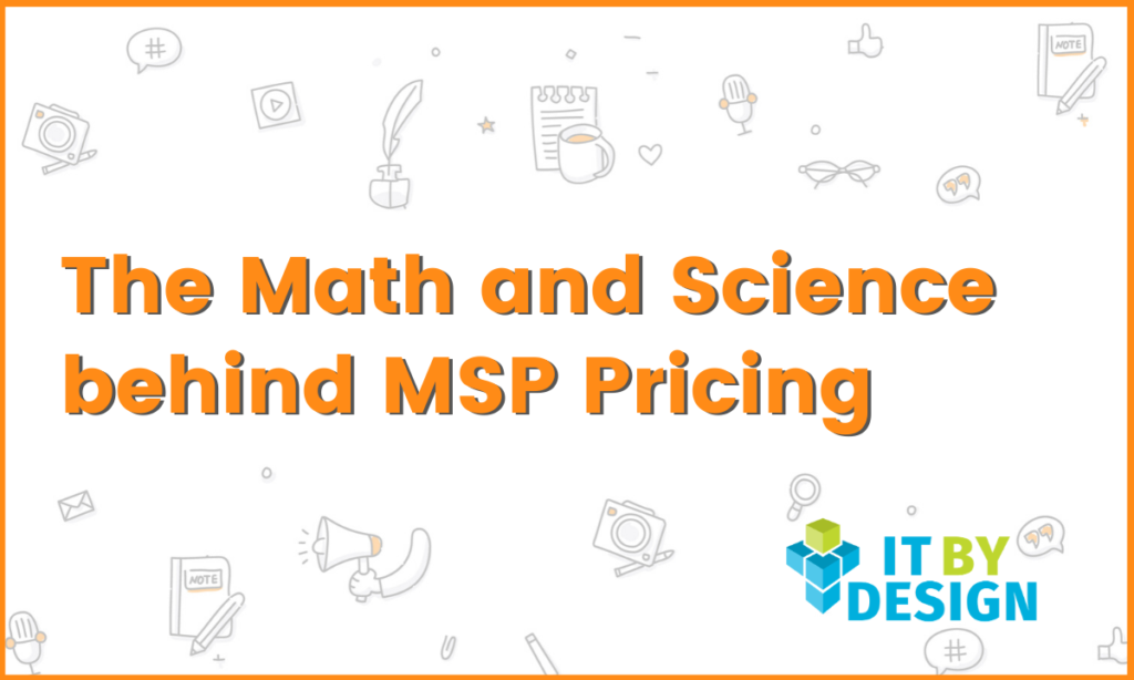 The Math and Science behind MSP Pricing - ITBD