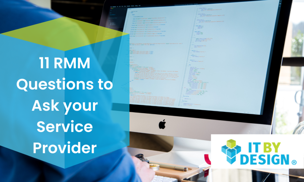 11 RMM Questions to Ask your Service Provider - ITBD