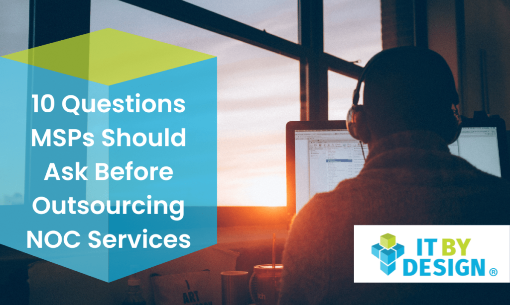 10 Things to know before outsourcing NOC services